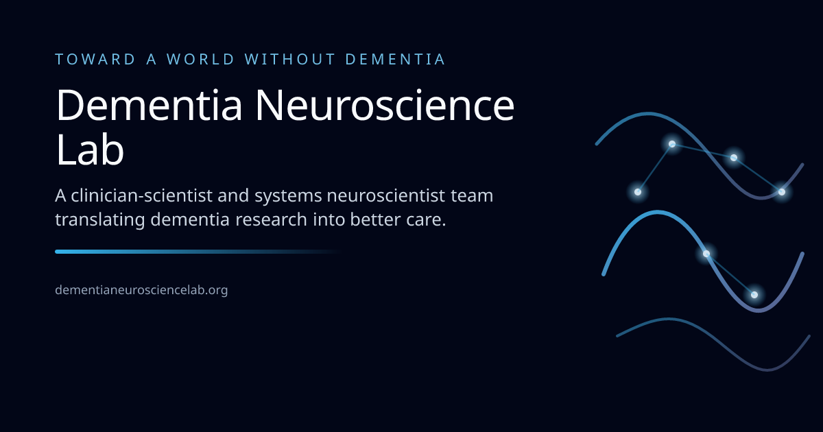 Dementia Neuroscience Lab – Toward a World Without Dementia